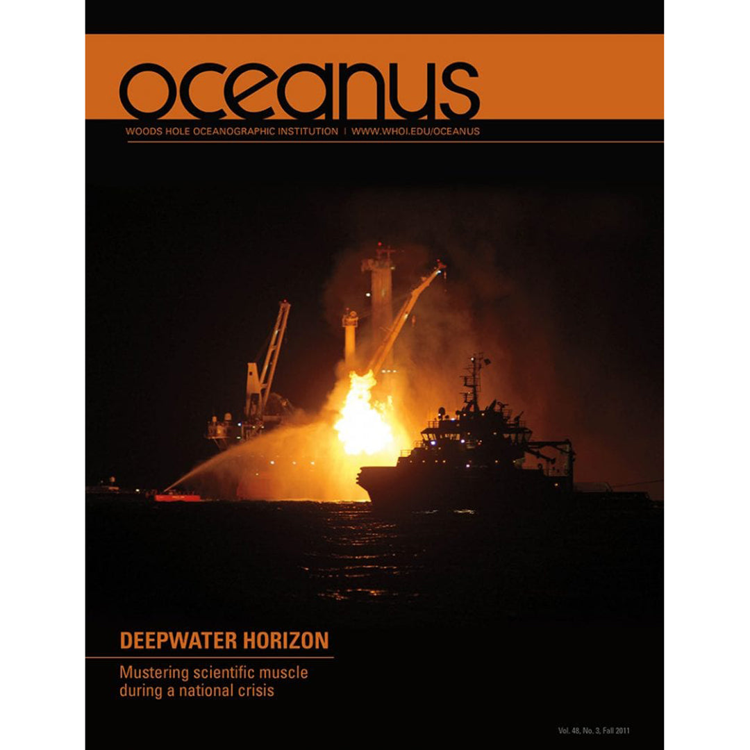 Oceanus Magazine: Deepwater Horizon – Woods Hole Oceanographic Institution